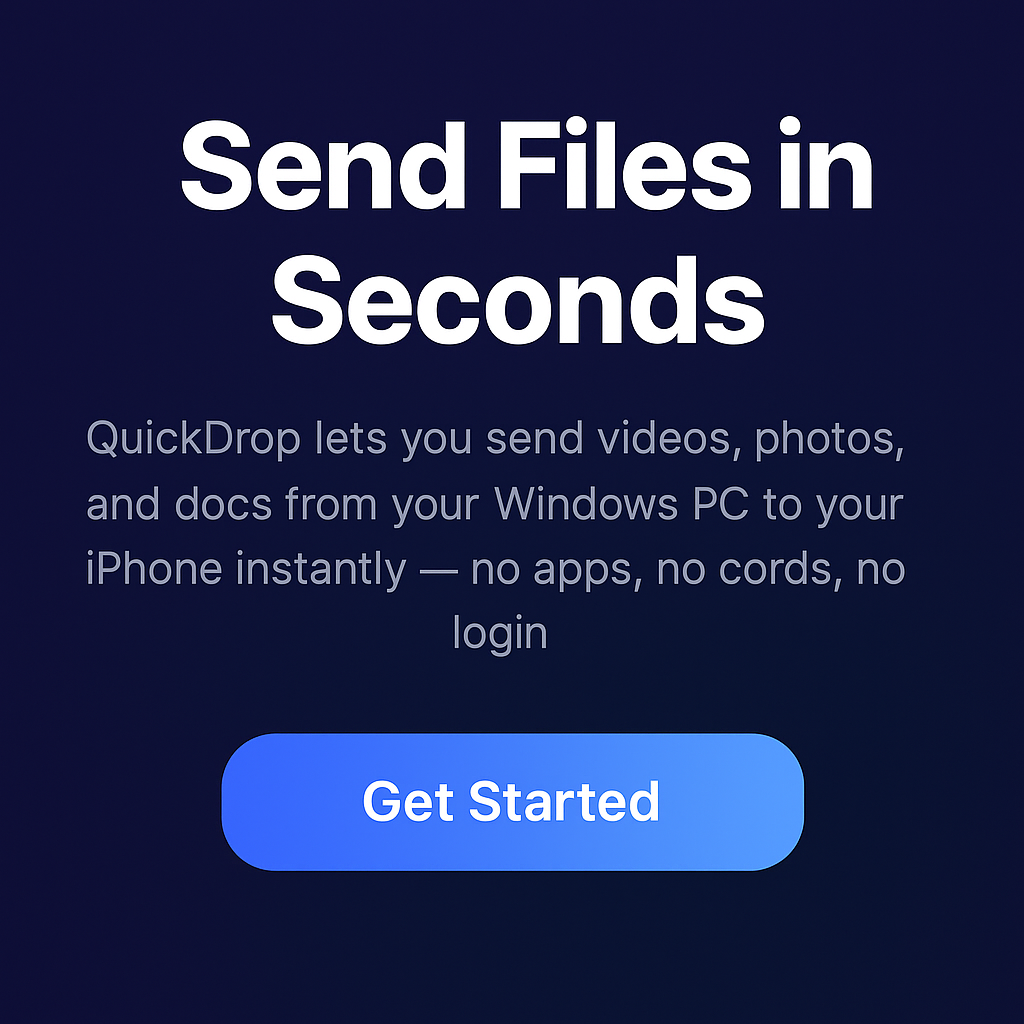Transfer Files from Computer to iPhone | QuickDrop.ai - Fast File Transfer